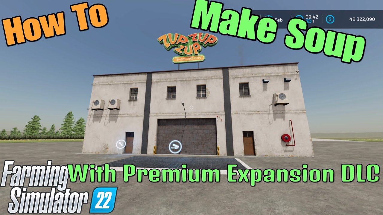 How to Make Soup with the Premium Expansion DLC on FS22 - YouTube