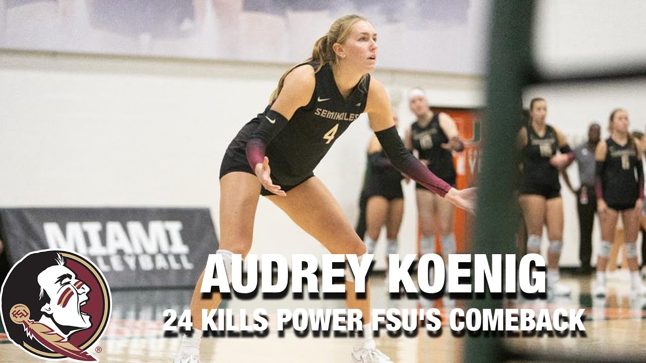 Audrey Koenig's 24 Kills Power Florida State's Comeback In Miami - YouTube