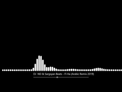 DJ ÂND & Sargsyan Beats - Fi Ha (Arabic Remix 2019)