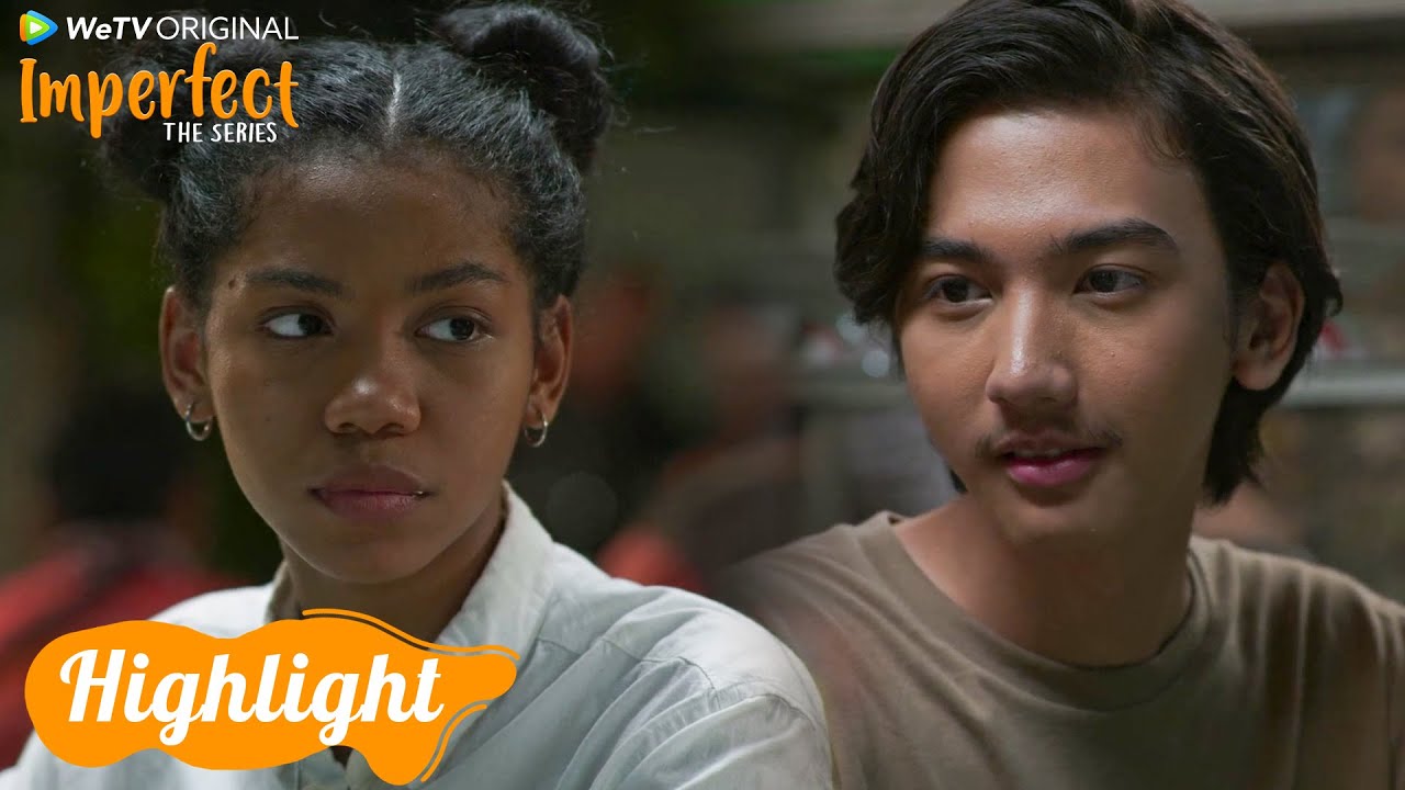 WeTV Original Imperfect The Series | Highlight EP10 Oops! Bima ...