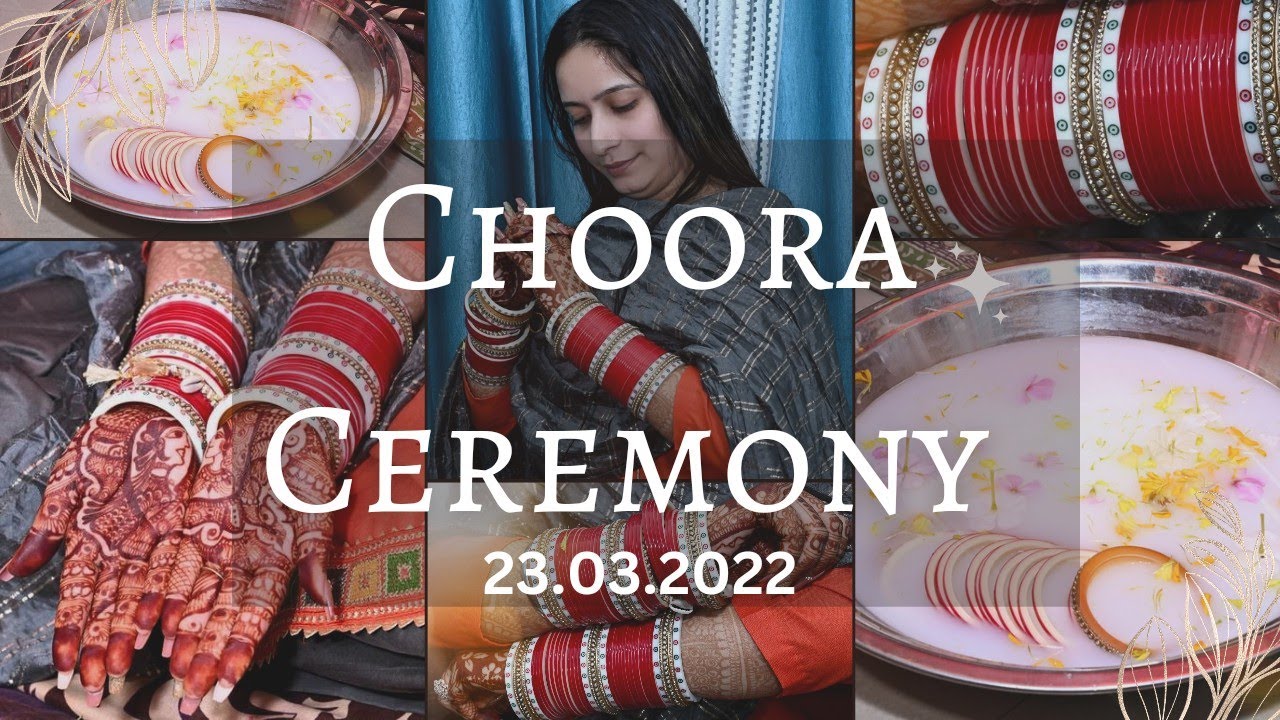 Punjabi Choora Ceremony ||Jasmeet & Amanpreet|| #punjabiwedding # ...