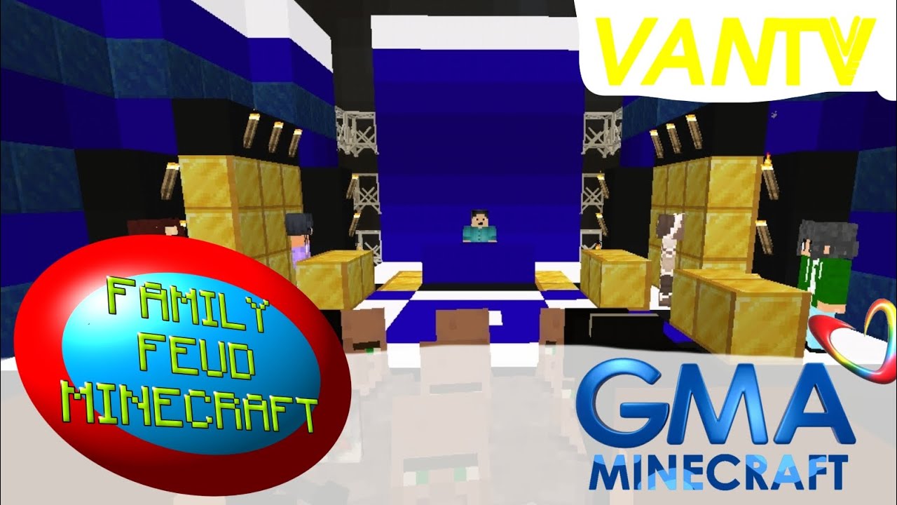 FAMILY FEUD • GMA MINECRAFT VER. • VAN TV - YouTube