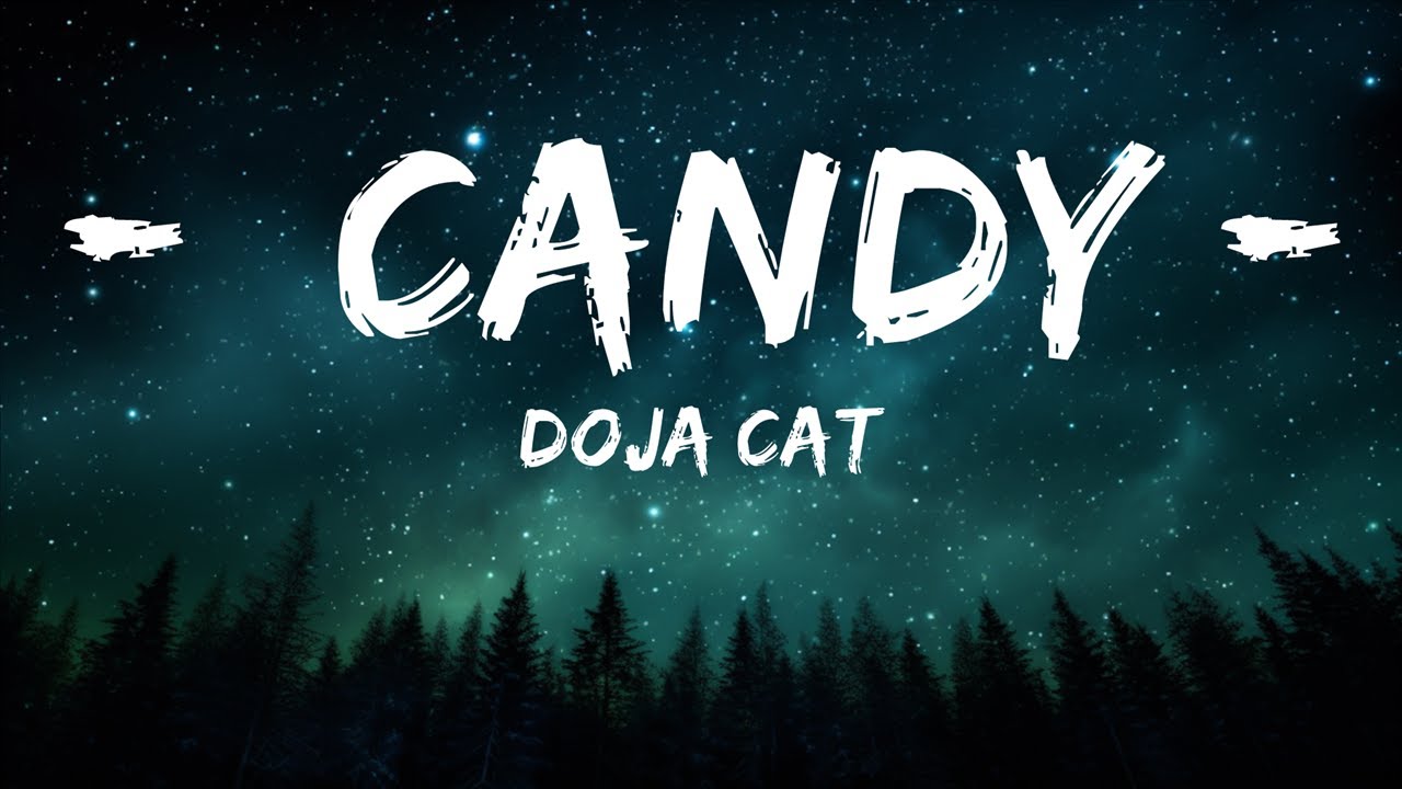 [1HOUR] Doja Cat - Candy (Lyrics) |Top Music Trending - YouTube