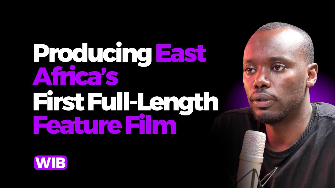 Producing East Africa’s First Full-Length Feature Film - Mufuth ...