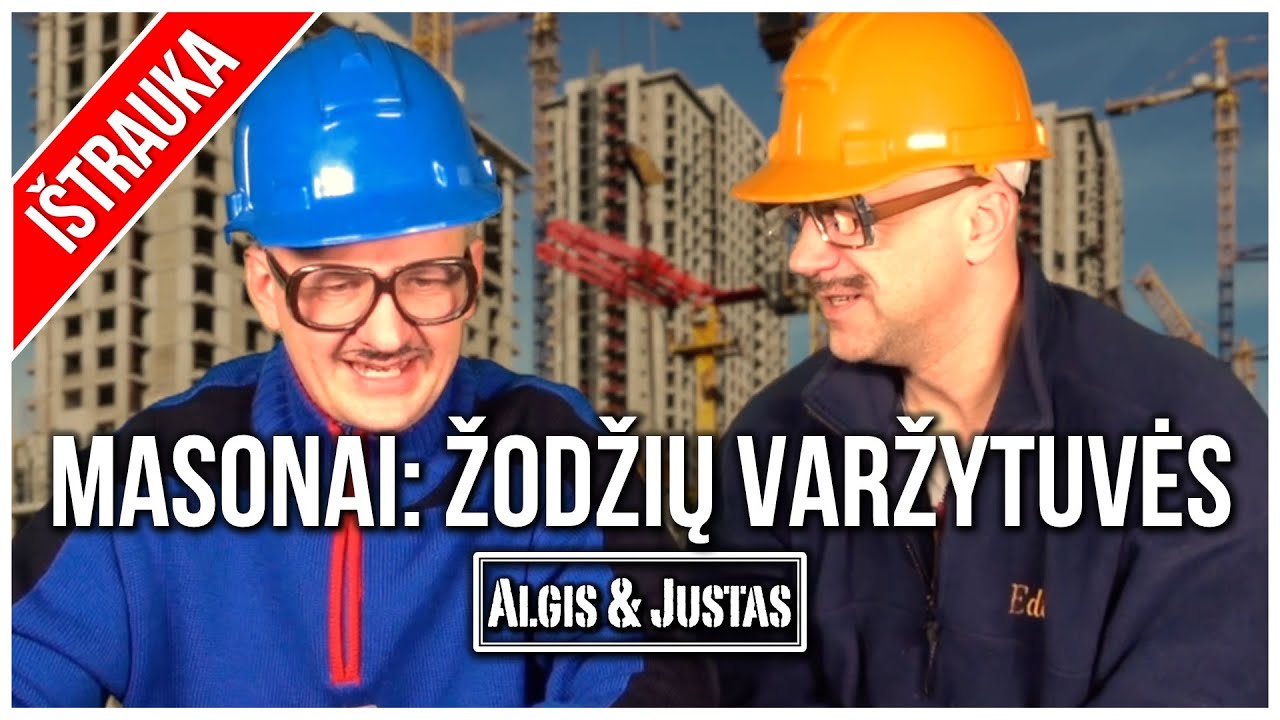 Algis ir Justas: Seni Geri: MASONAI: Žodžių Varžytuvės TEASER - YouTube