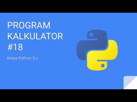 Kelas Python 3 - Latihan 2a - Program Kalkulator Sederhana #18 - YouTube