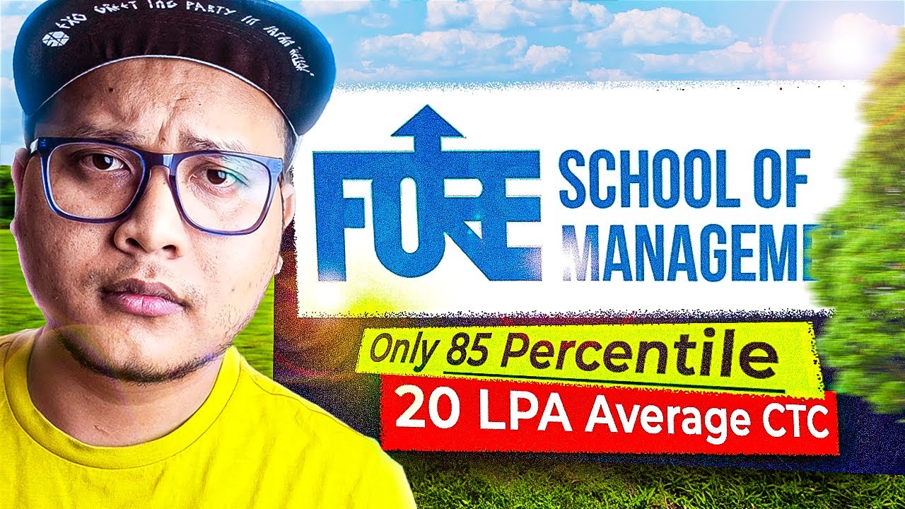 FORE School of Management: Only 85%ile for 20 LPA avg? 🔥 Honest Review ...