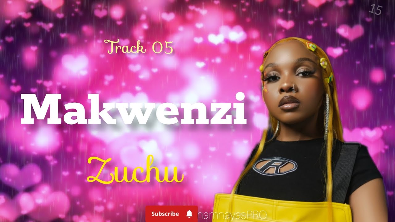 Zuchu_Makonzi (official lyrics Music) - YouTube