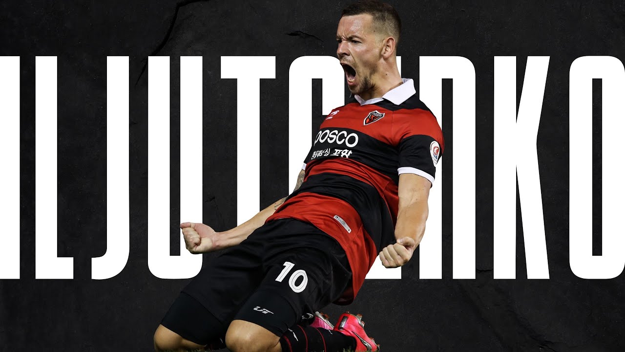 Stanislav Iljutcenko - Centre-Forward / Season 2020 / Pohang Steelers ...