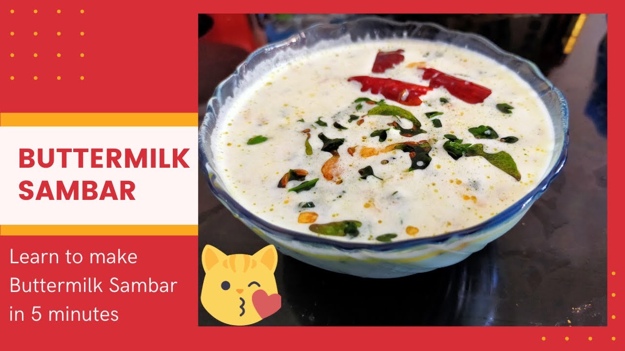 learn to make ಮಜ್ಜಿಗೆ ಸಾರು/Buttermilk Sambar (Broth) in 5 minutes - YouTube