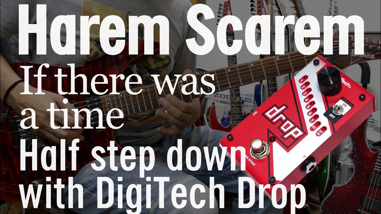 20240813 If there was a time Harem Scarem with DigiTech drop - YouTube