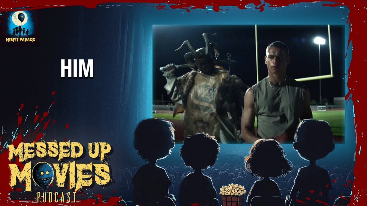The Horror of Greatness in Him | Messed Up Movies Podcast - YouTube