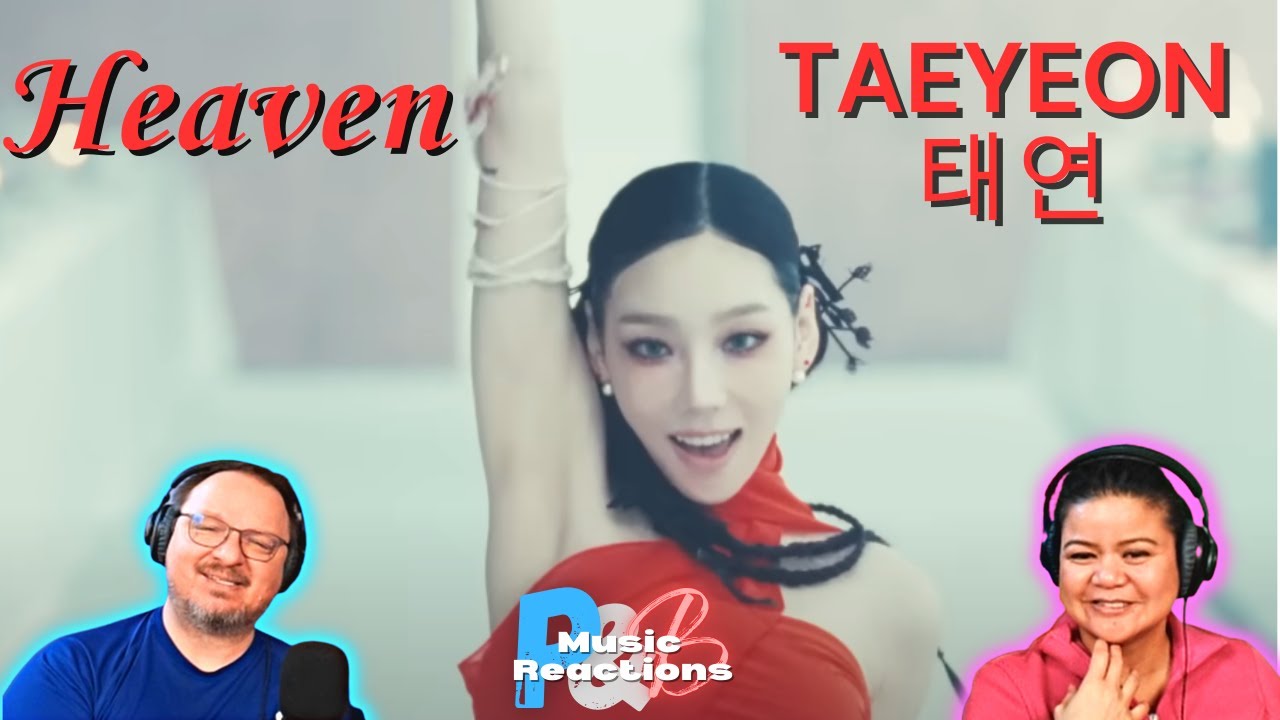 Taeyeon 태연 | "Heaven" (Official Music Video) | Couples Reaction! - YouTube