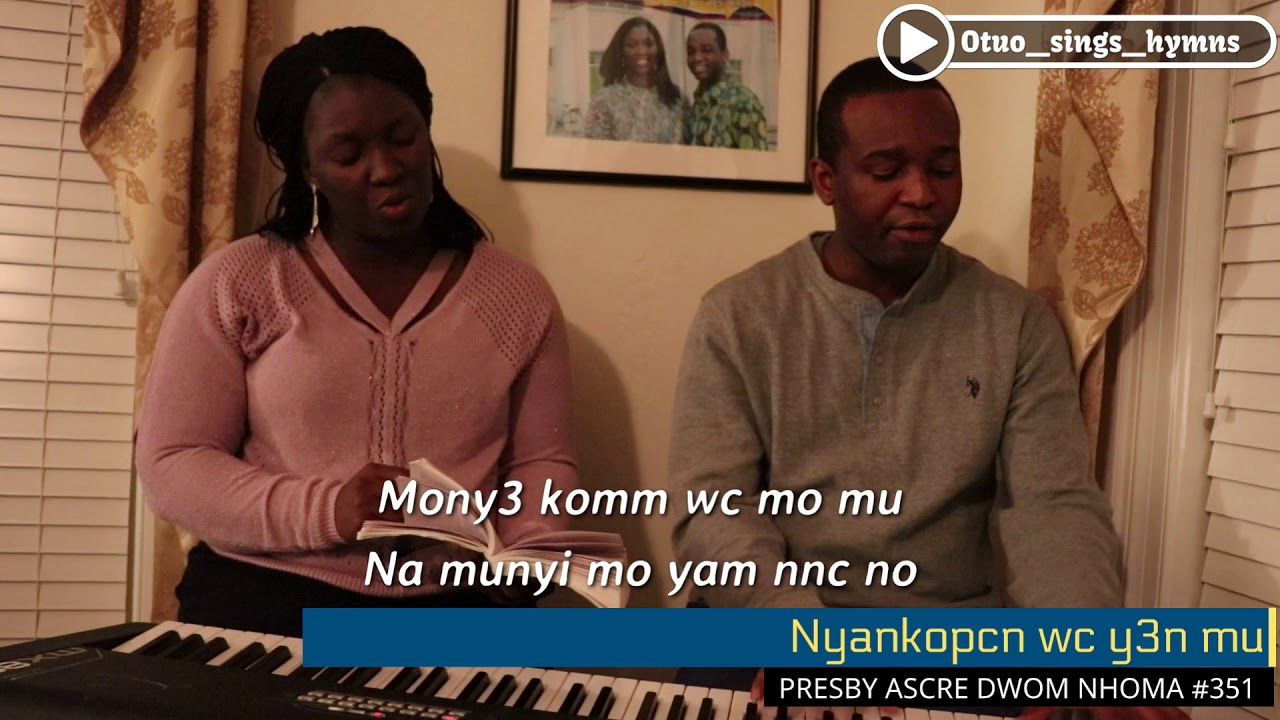 Nyankopon wc yen mu | Otuo sings Hymns - Ep. 30 - YouTube