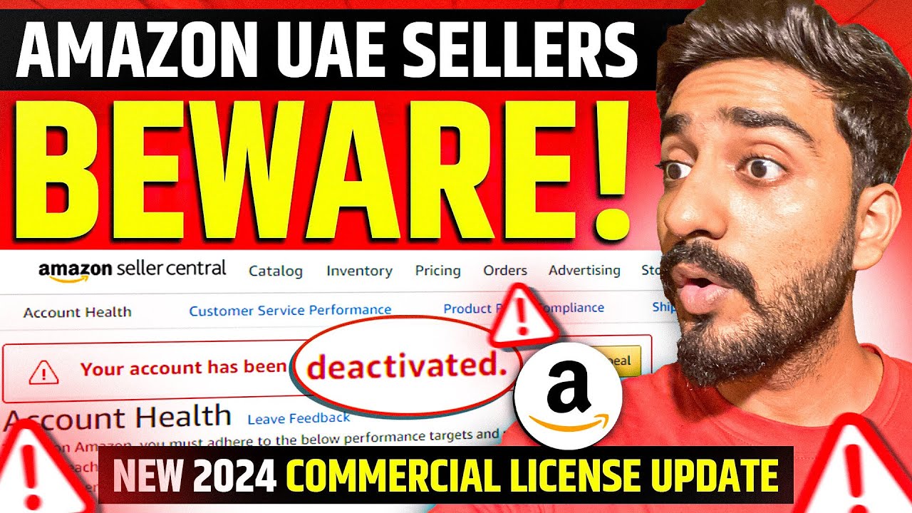 Amazon UAE Sellers BEWARE! New 2024 Commercial License Update - YouTube