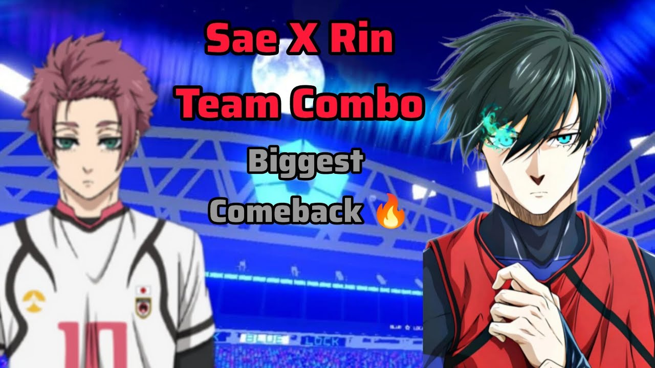 SAE X RIN TEAM COMBO + Biggest Comeback Ever 🔥 | Blue Lock Rivals - YouTube