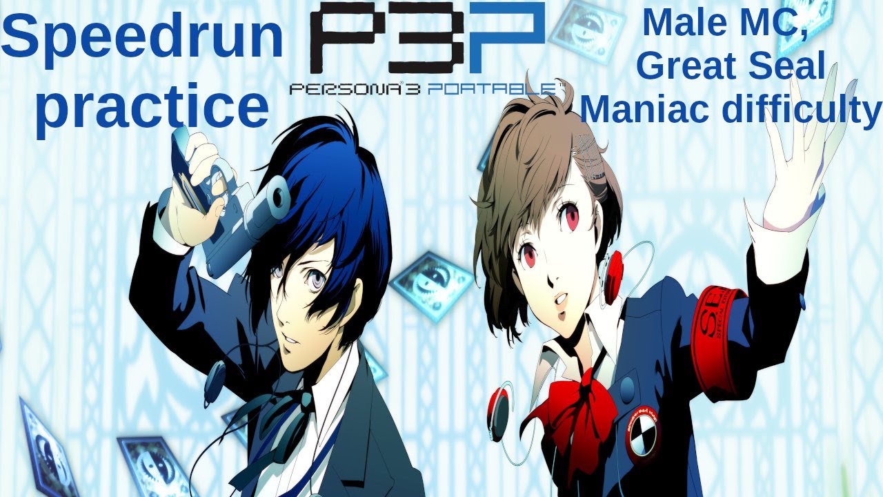 [failed speedrun][practice] Persona 3 Portable (2023), Male MC, Maniac ...