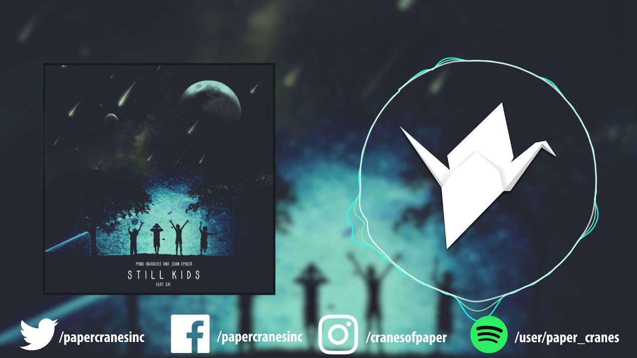 Mind Invaders & Joan Ember (ft. Sai Buriticá) - Still Kids - YouTube