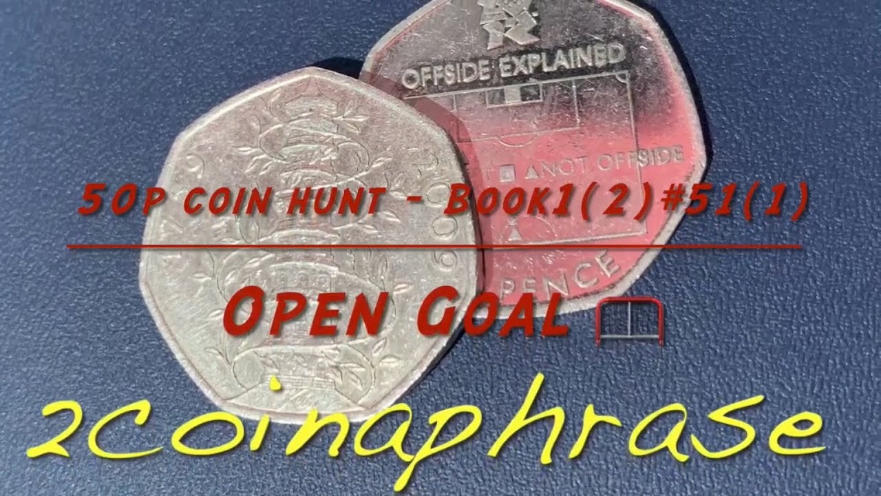 50p coin hunt - Open Goal - Book 1(2)#51(1) - YouTube