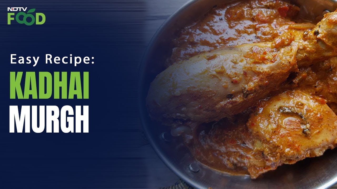 Kadhai Murgh Recipe | How To Make Kadhai Murgh - YouTube