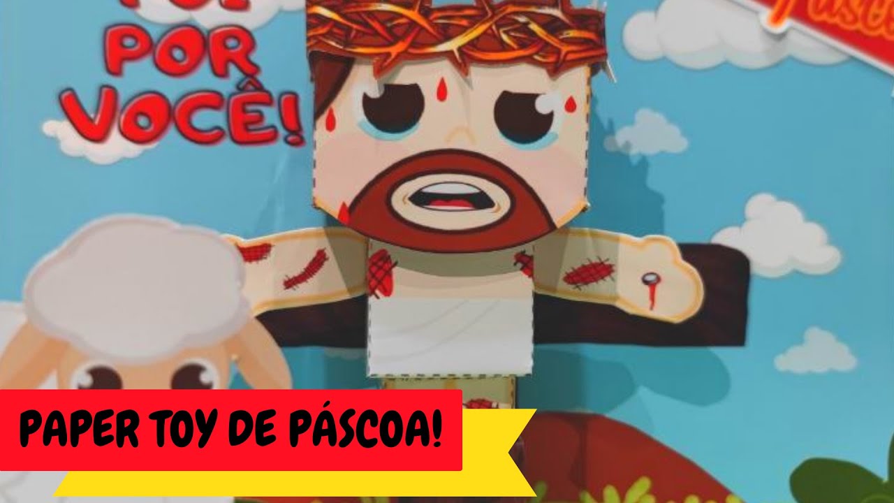 PAPER TOYS Paixão de Cristo! Ideias para páscoa infantil com MOLDE ...