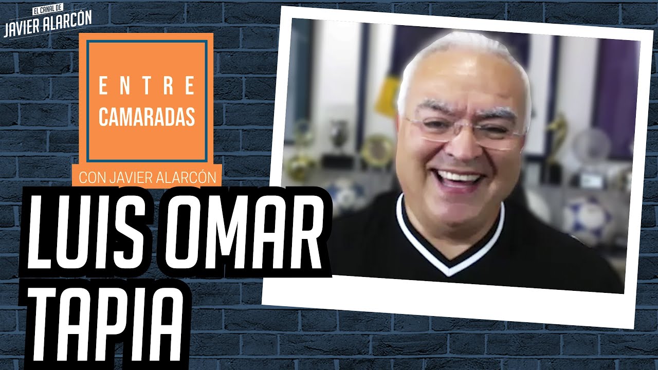 LUIS OMAR TAPIA y JAVIER ALARCÓN | Entrevista completa | Entre ...