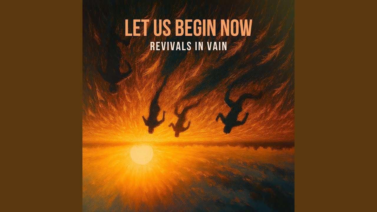 Let us begin now - YouTube