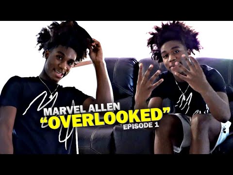 Marvel Allen "Overlooked" | Episode 1 | Sophomore Guard Is On The COME ...
