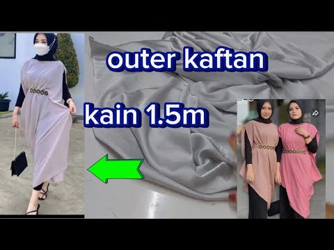 cara jahit outer kaftan// kaftan // ootd kaftan - YouTube