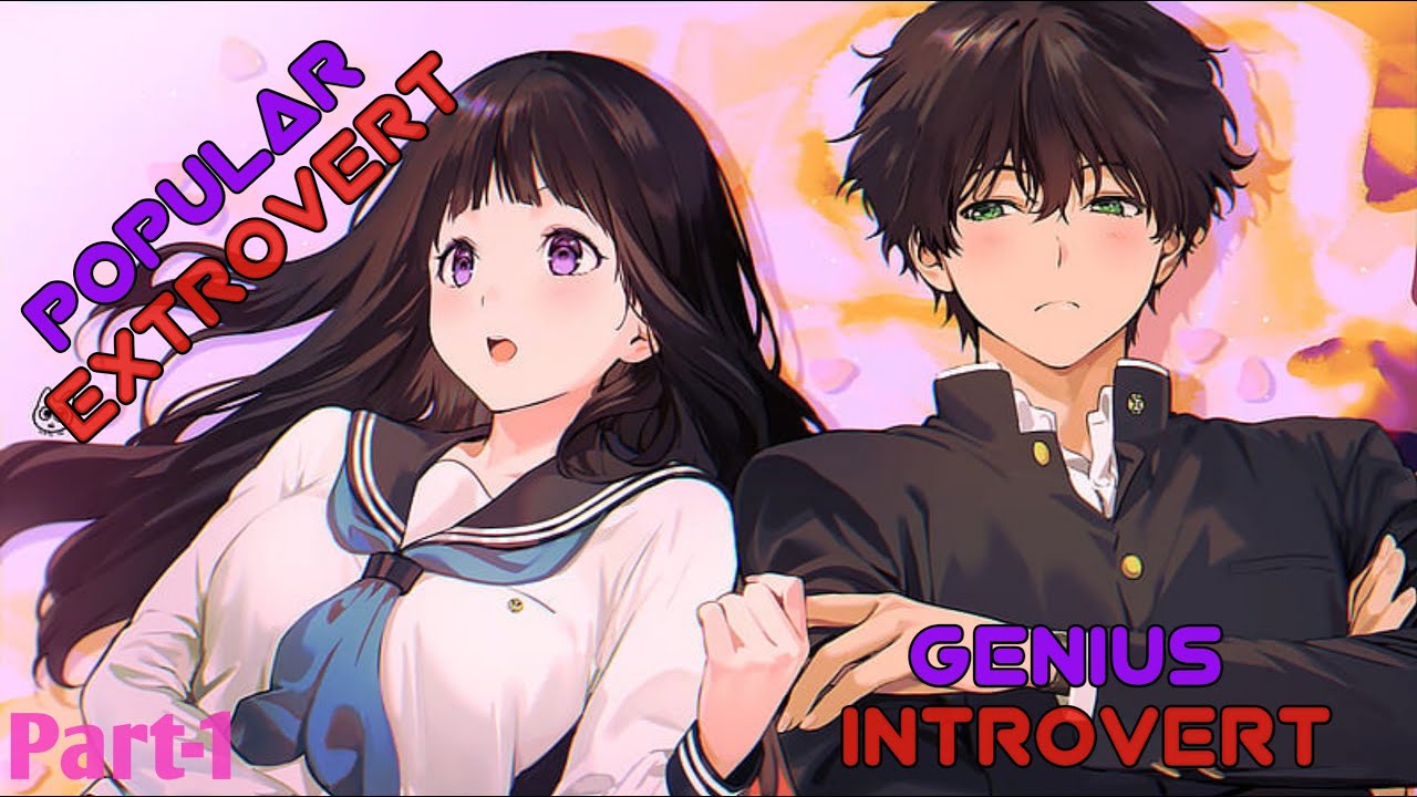 Extrovert Girl Fall In Love With Introvert Boy [Part-1] #anime - YouTube