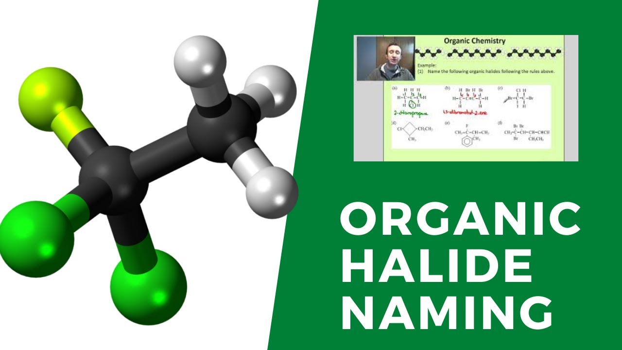 Organic Halide Naming - YouTube