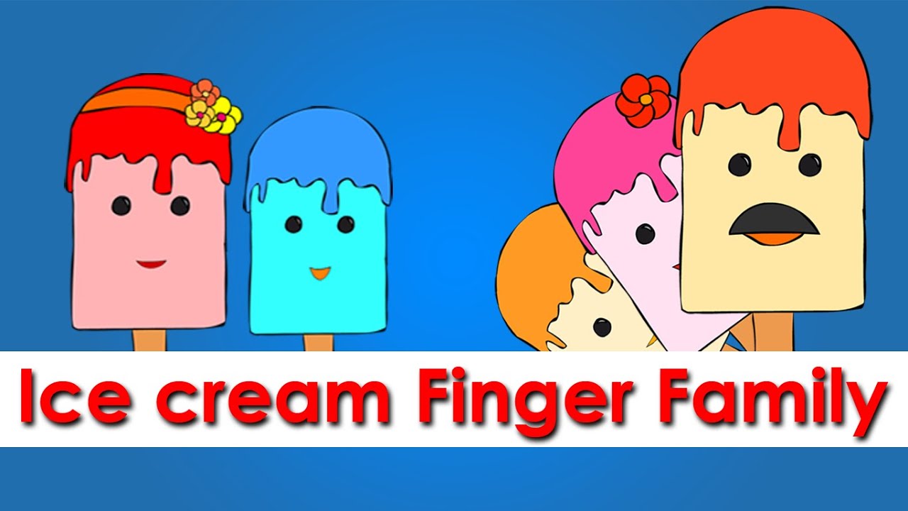 Finger Family | Ice Cream Finger Family Nursery Rhyme | Finger Family ...