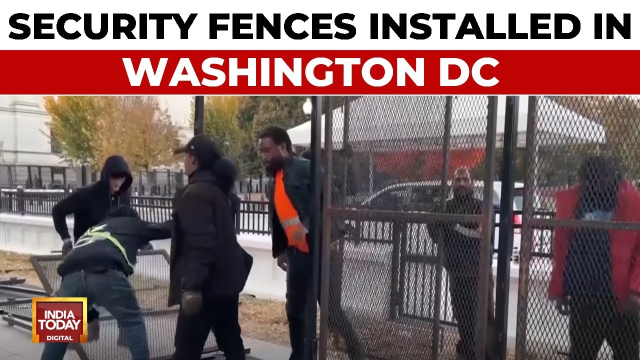 US Election 2024 Security: Fences Installed In Washington, DC Ahead Of ...