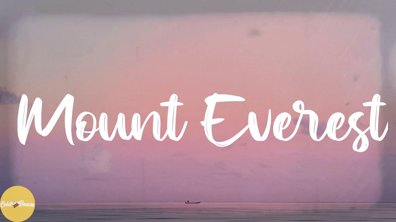 Labrinth - Mount Everest (Lyrics) - YouTube