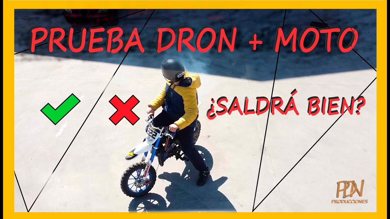 DRON & MOTO - MI SEGUNDO VIDEO - YouTube
