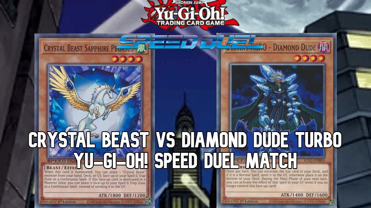 Yu-Gi-Oh! Speed Duel | Crystal Beast vs Diamond Dude Turbo | Match de ...