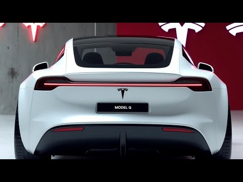 New 2025 Tesla Model Q Revealed - Frist Look! - YouTube