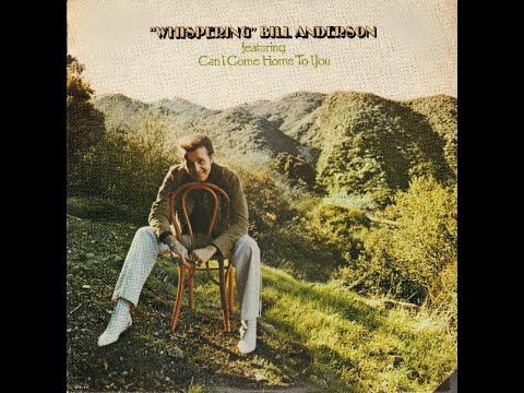 Bill Anderson "'Whispering' Bill Anderson" complete vinyl Lp - YouTube