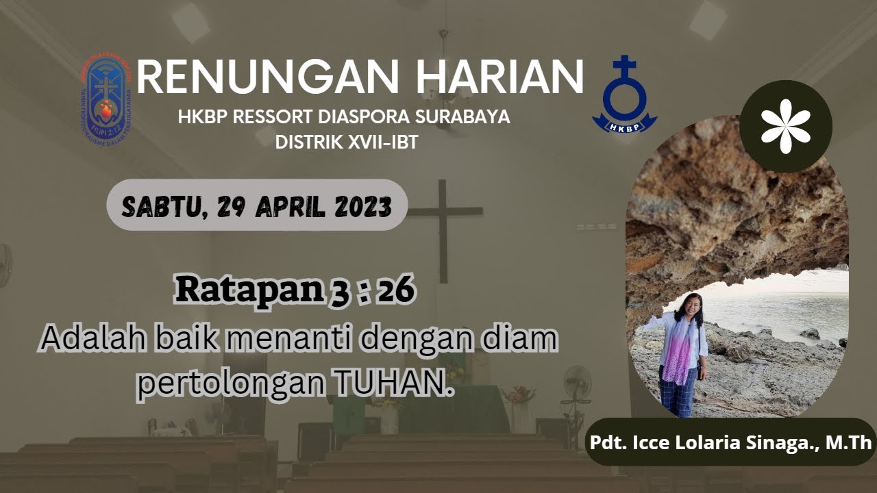Renungan Harian, Sabtu, 29 April 2023 - Ratapan 3 : 26 | Pdt.Icce ...