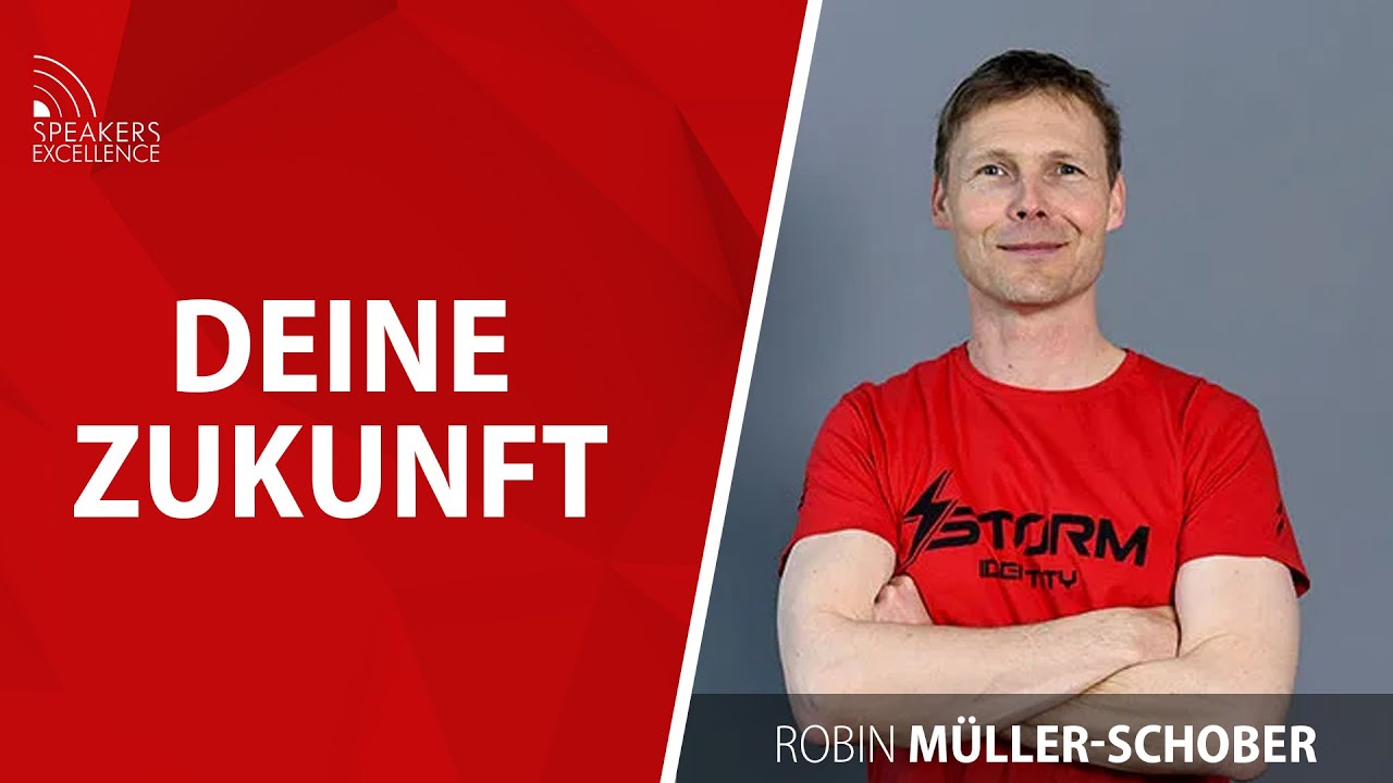 Deine Zukunft ist JETZT! | Robin Müller-Schober - YouTube