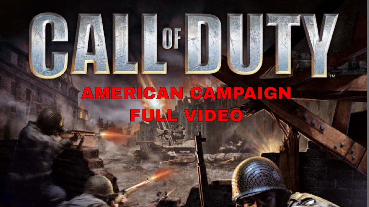 Call of Duty 1(2003) Gameplay (American Campaign Full) - YouTube