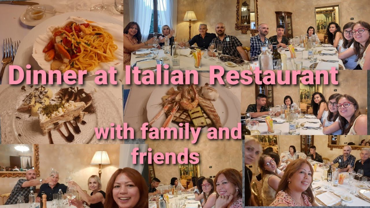 DINNER AT ITALIAN RESTAURANT WITH FAMILY AND FRIENDS - YouTube