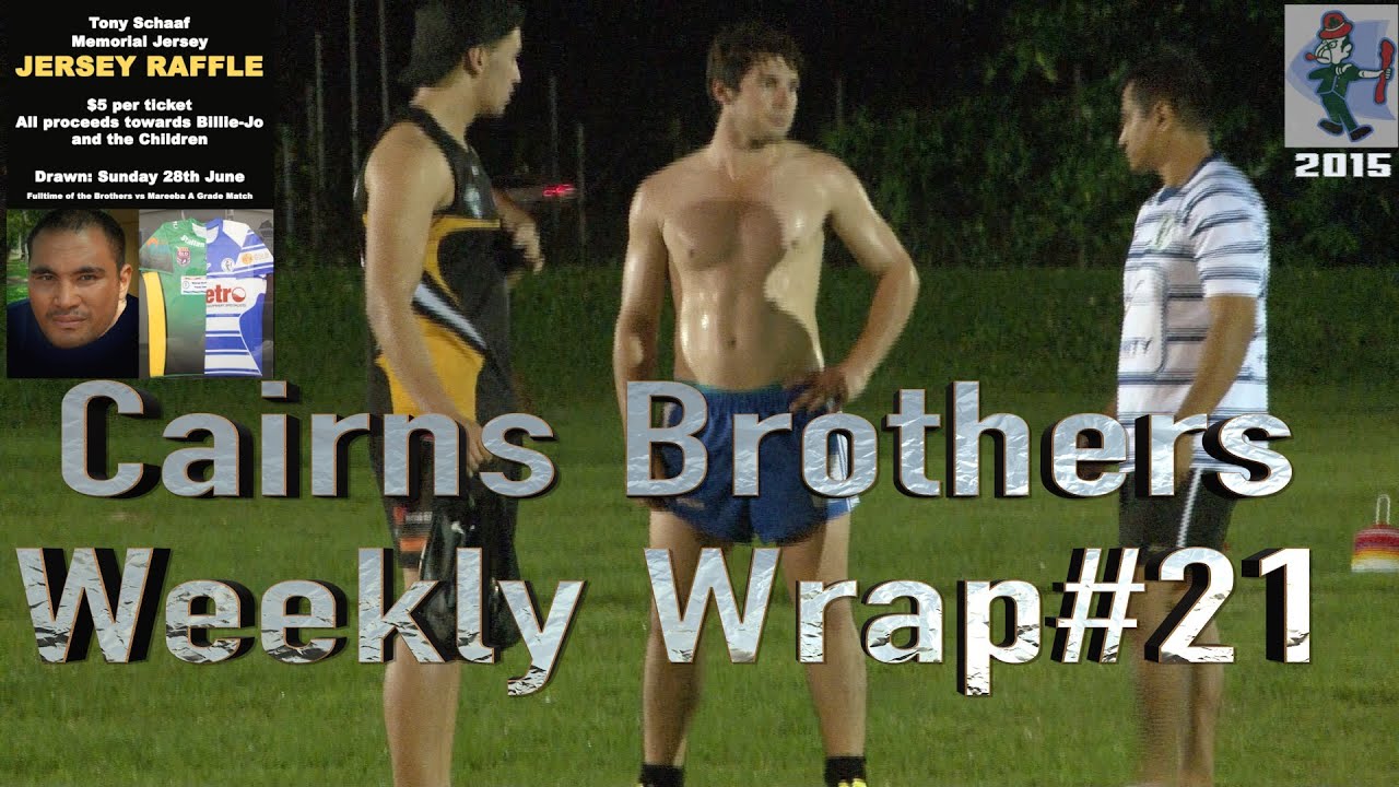 2015 Cairns Brothers Rugby League Weekly Wrap #21 - YouTube