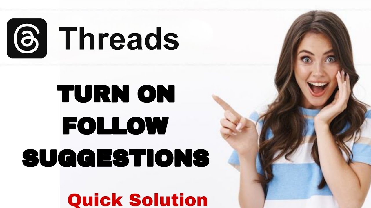 How To Turn On Follow Suggestions On Threads App | Step By Step - YouTube