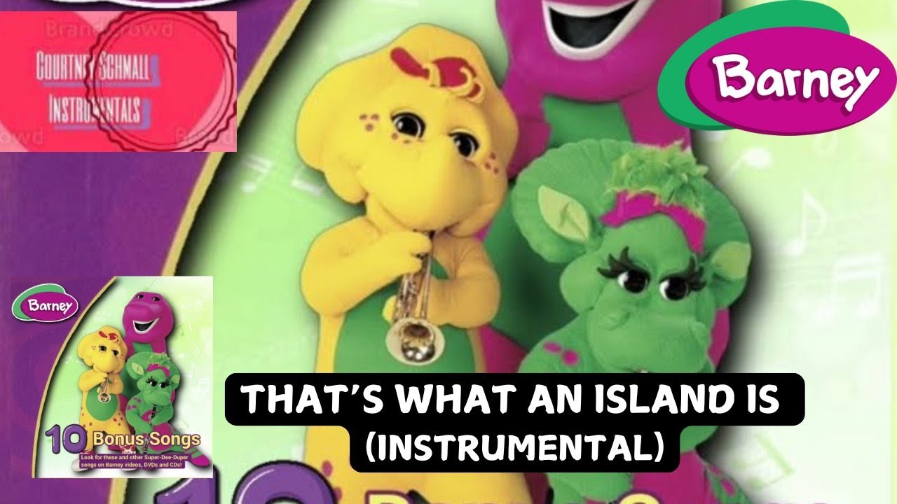 Barney : That's What An Island Is (Instrumental) - YouTube