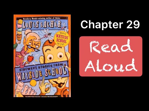 Sideways Stories from Wayside School by Louis Sachar Chapter 29 Read Aloud 