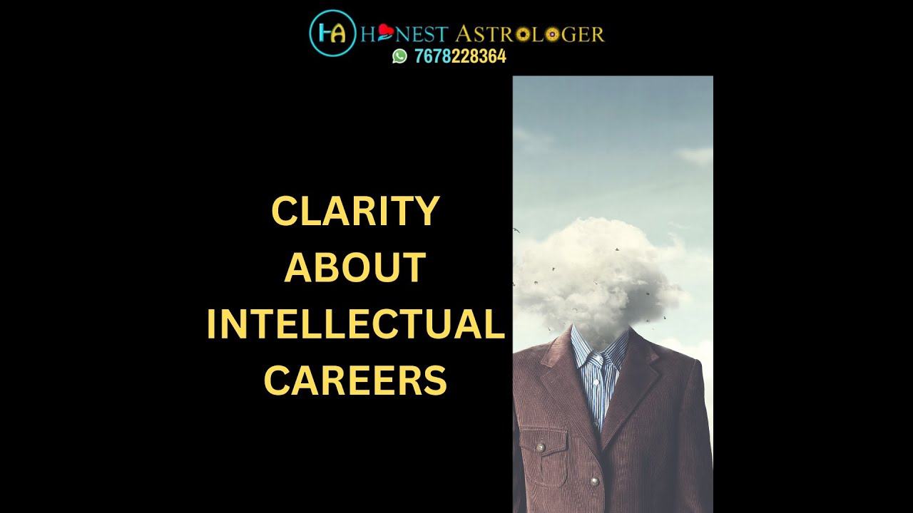 CLARITY ABOUT INTELLECTUAL CAREERS - YouTube