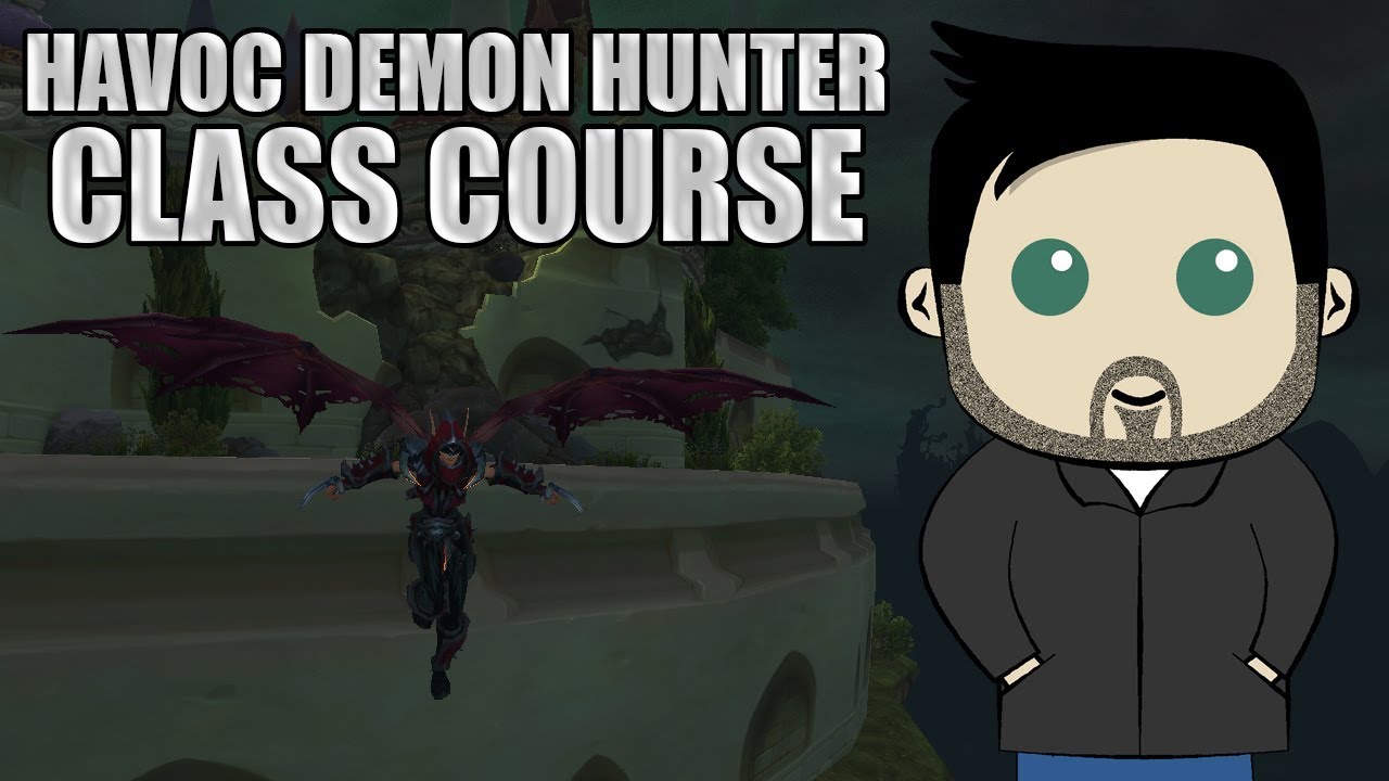 Class Course: A Havoc Demon Hunter Rotation Guide for Beginners in BFA ...