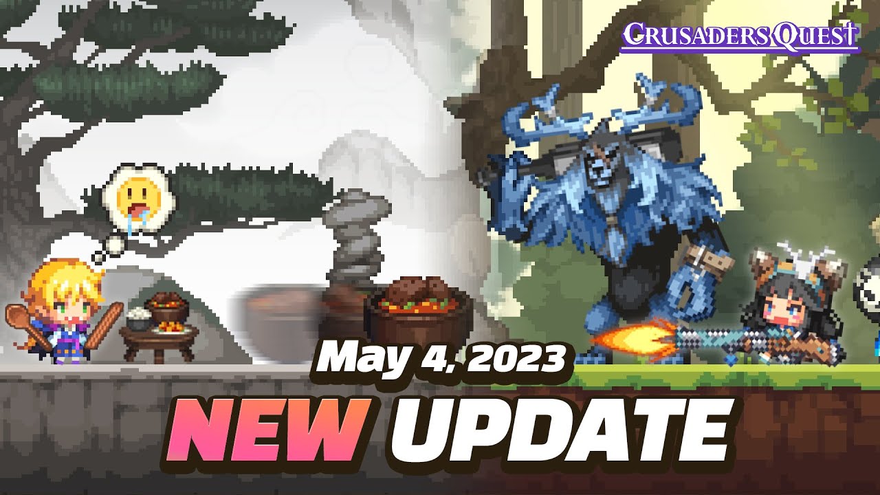 [Crusaders Quest] 4th May 2023 Update Preview - YouTube