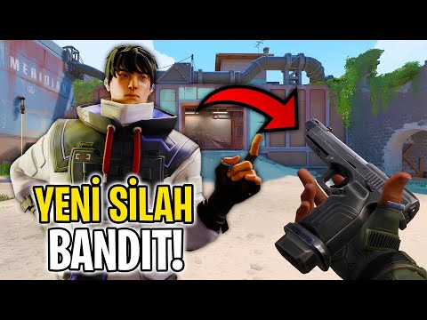 YENİ TABANCA BANDİT İLE İLK MAÇ İNCELEME VALORANT